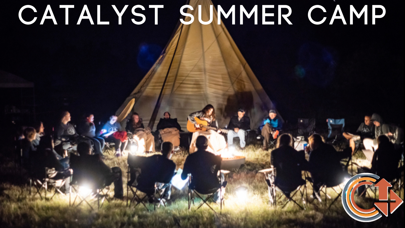 Catalyst Camp - Harvest Connexion Church